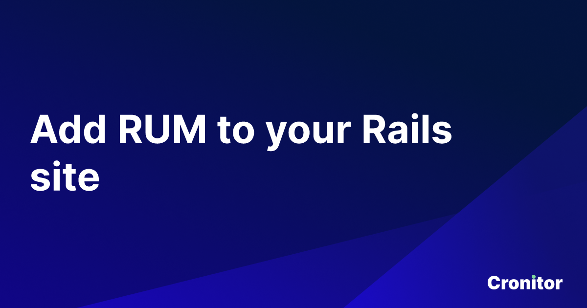 Rails: How to measure traffic and performance | Cronitor