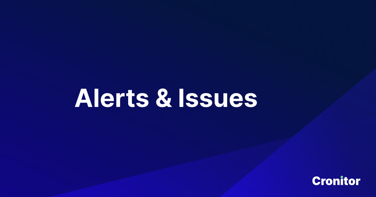 Alerts & Issues