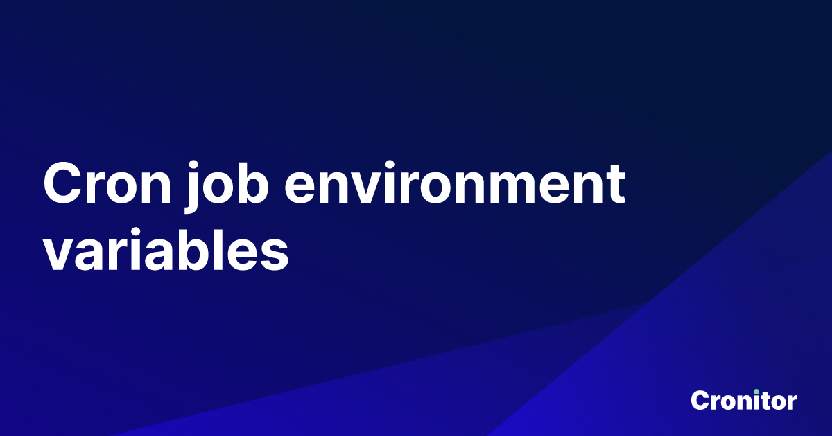 Cron job environment variables