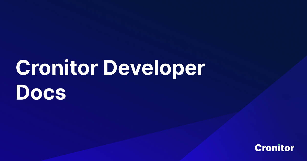 Cronitor Developer Docs