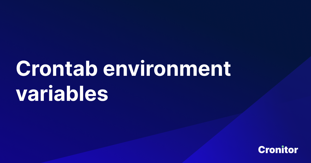 Crontab Environment Variables 