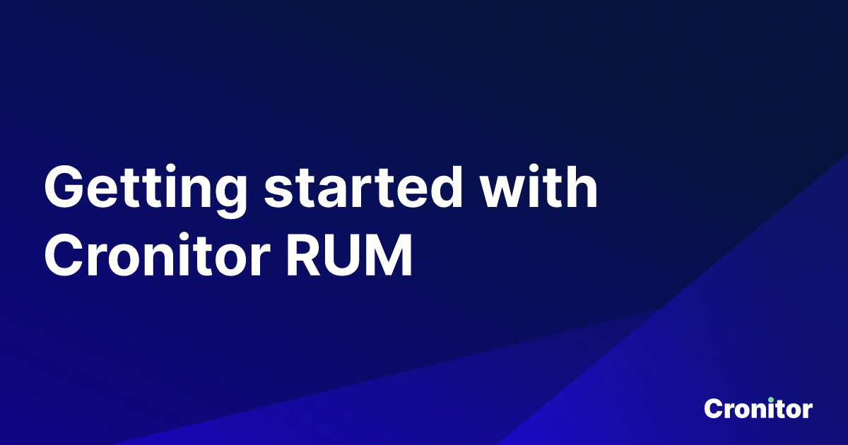 Getting started with Cronitor RUM